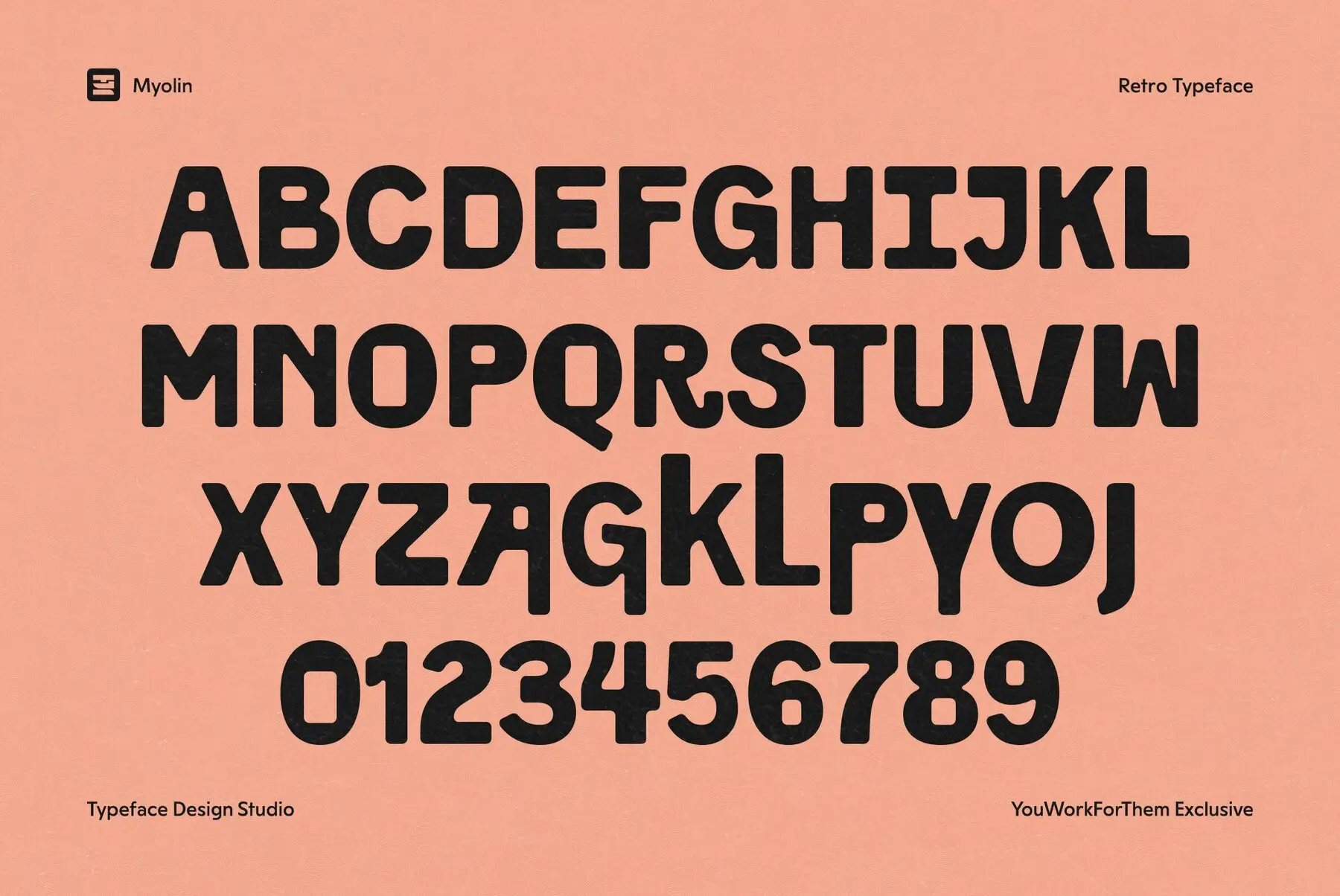 Myolin Font - YouWorkForThem