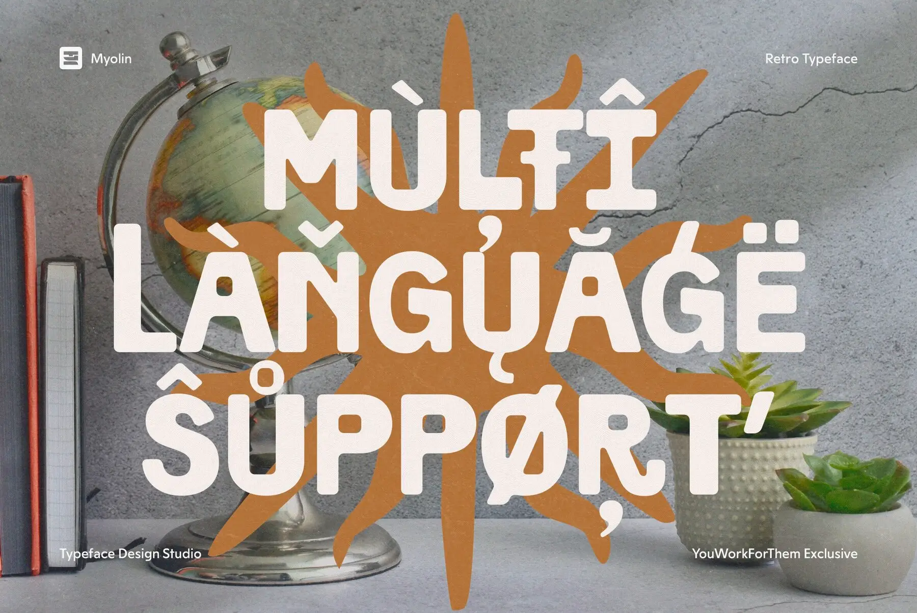 Myolin Font - YouWorkForThem