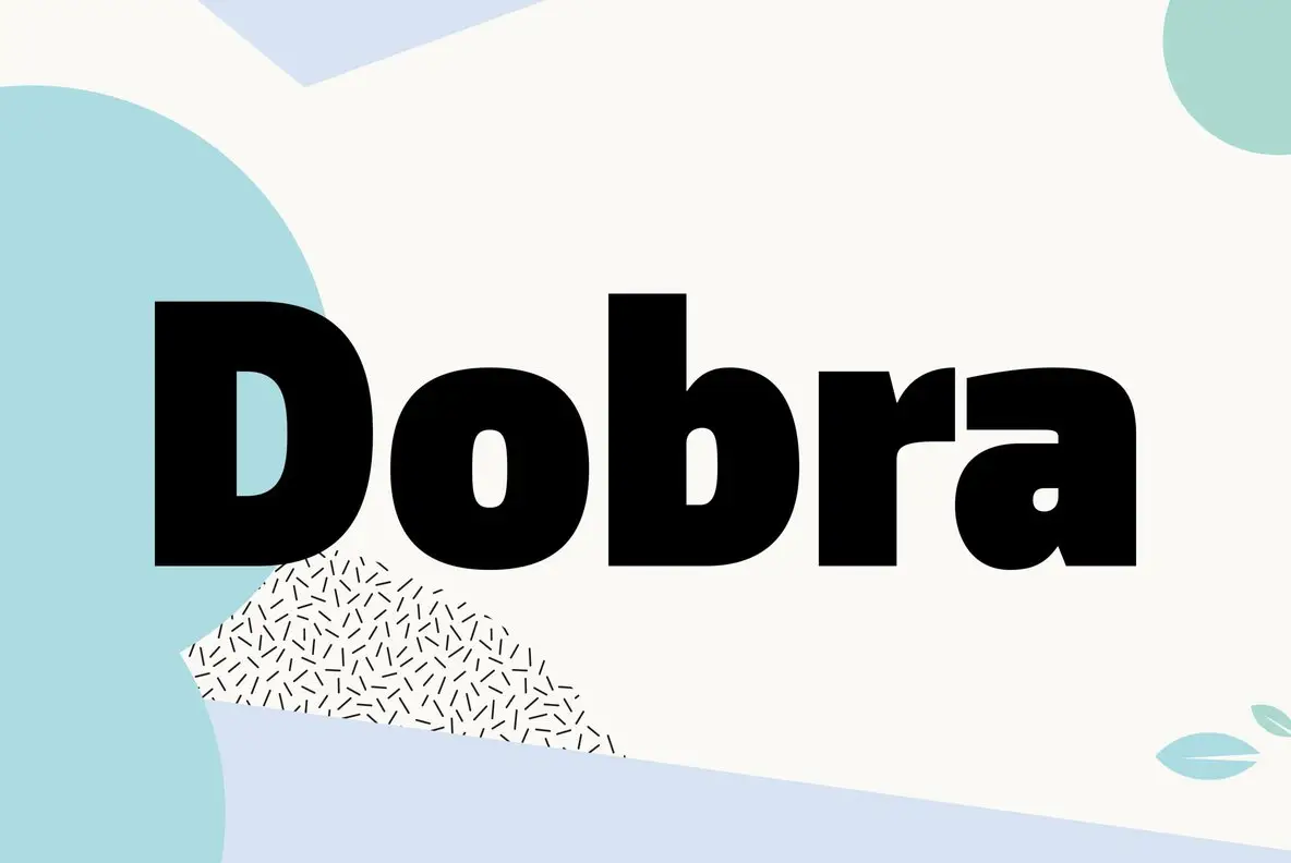 Dobra Font - YouWorkForThem
