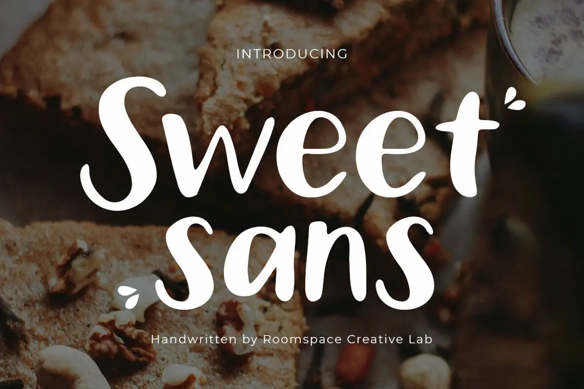 Sweet Sans Font - YouWorkForThem