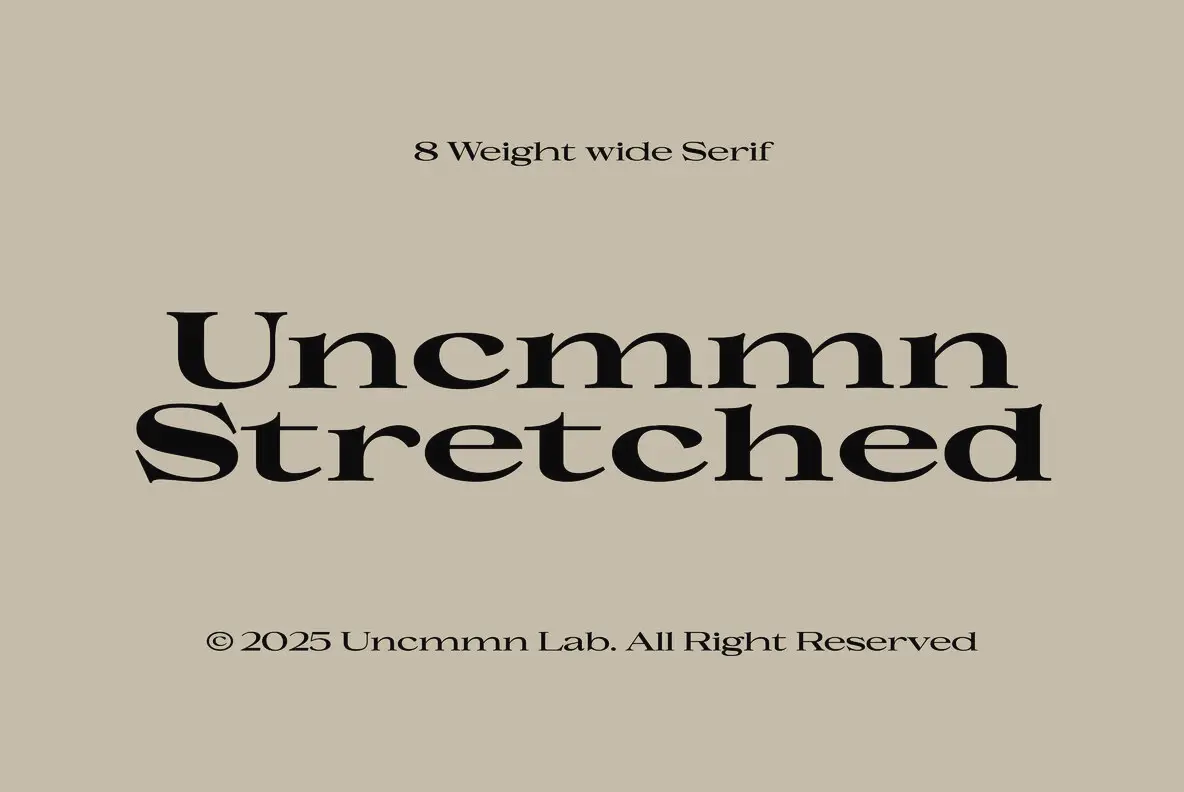 UNCMMN Stretched Font - YouWorkForThem