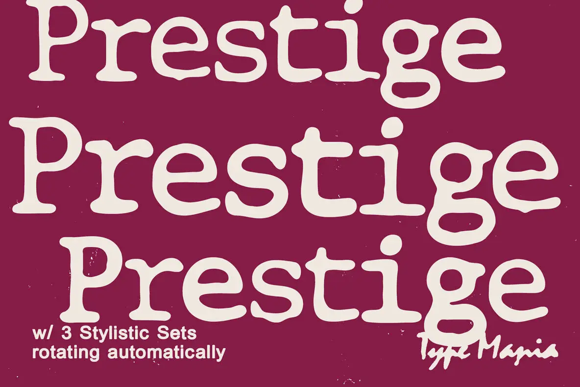 Prestige TM Font - YouWorkForThem