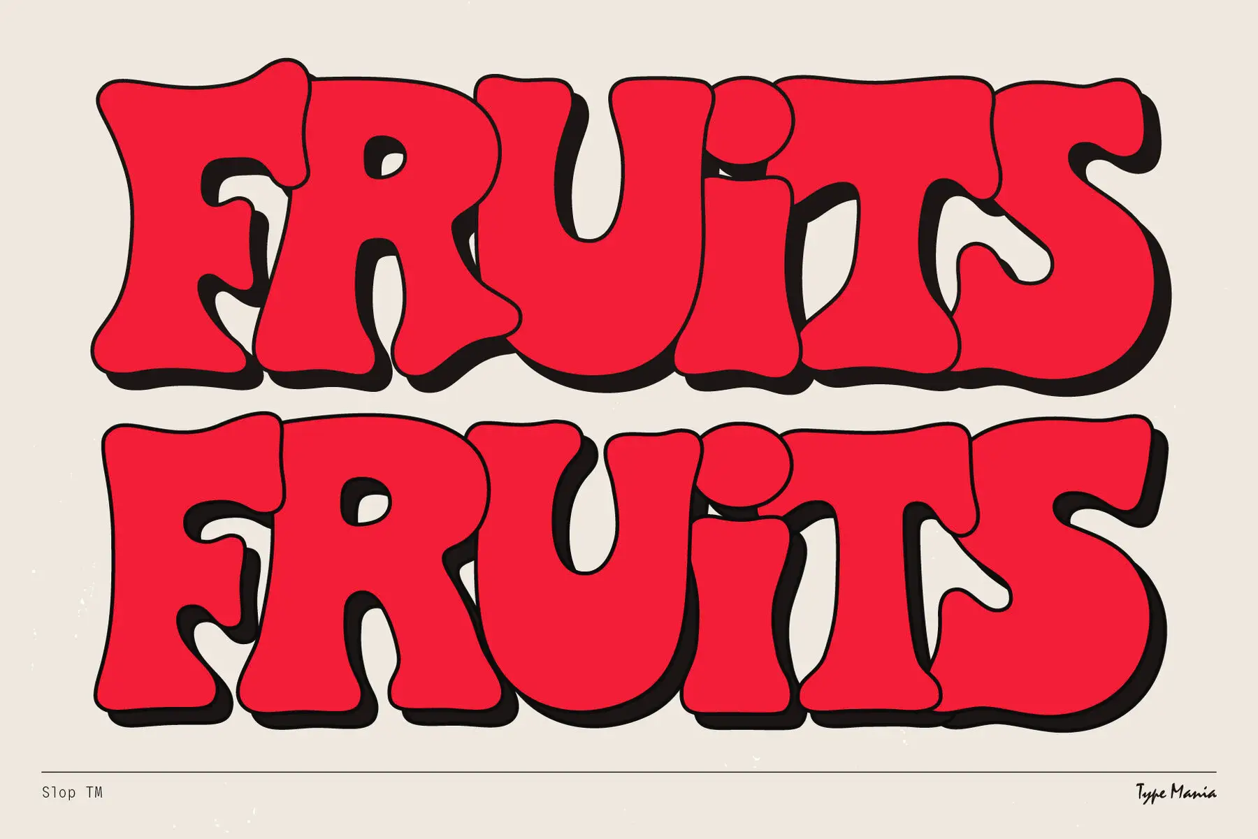 Slop TM Font - YouWorkForThem