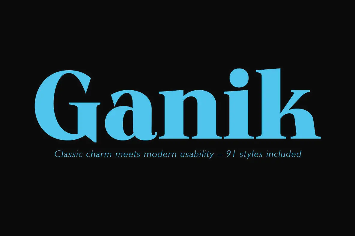 Ganik Font - YouWorkForThem