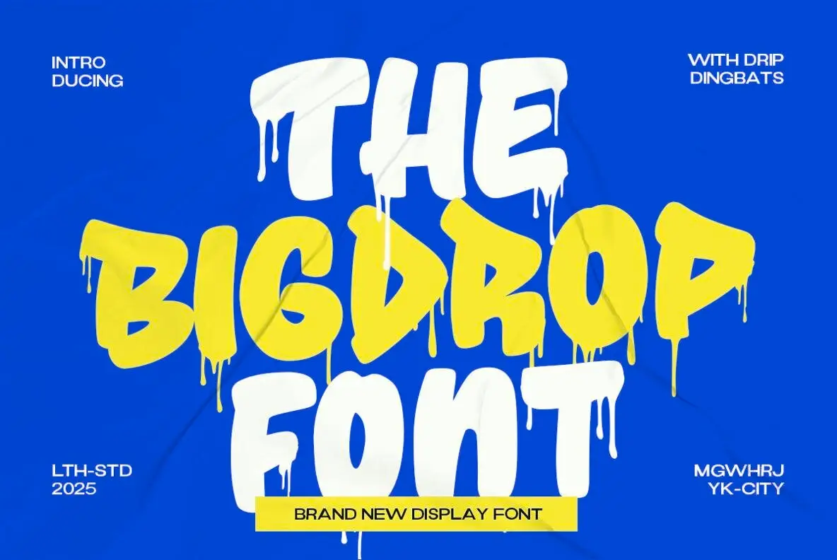 The Big Drop Font - YouWorkForThem