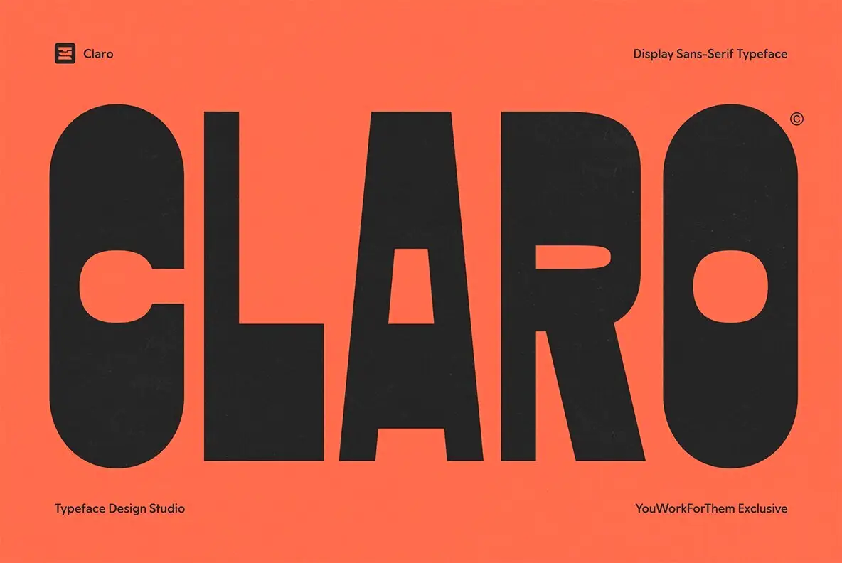 Claro Font - YouWorkForThem
