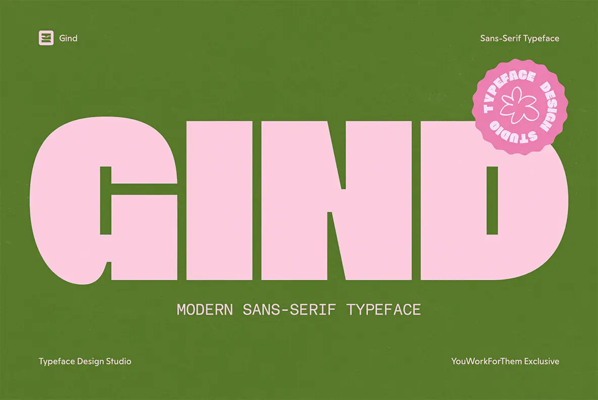 Gind Font - YouWorkForThem