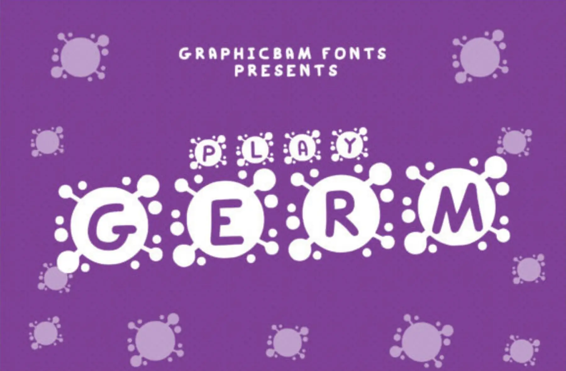 Play Germ Font - YouWorkForThem