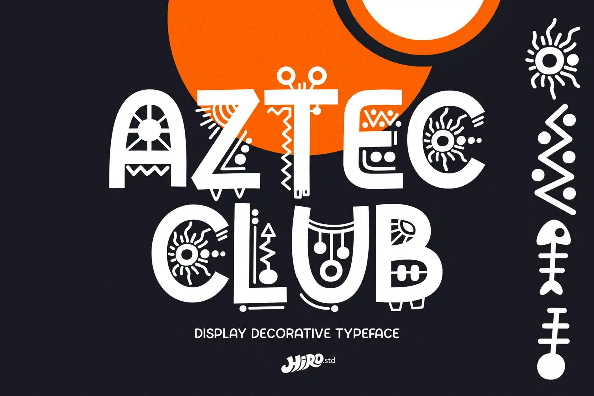 Aztec Club Font - YouWorkForThem
