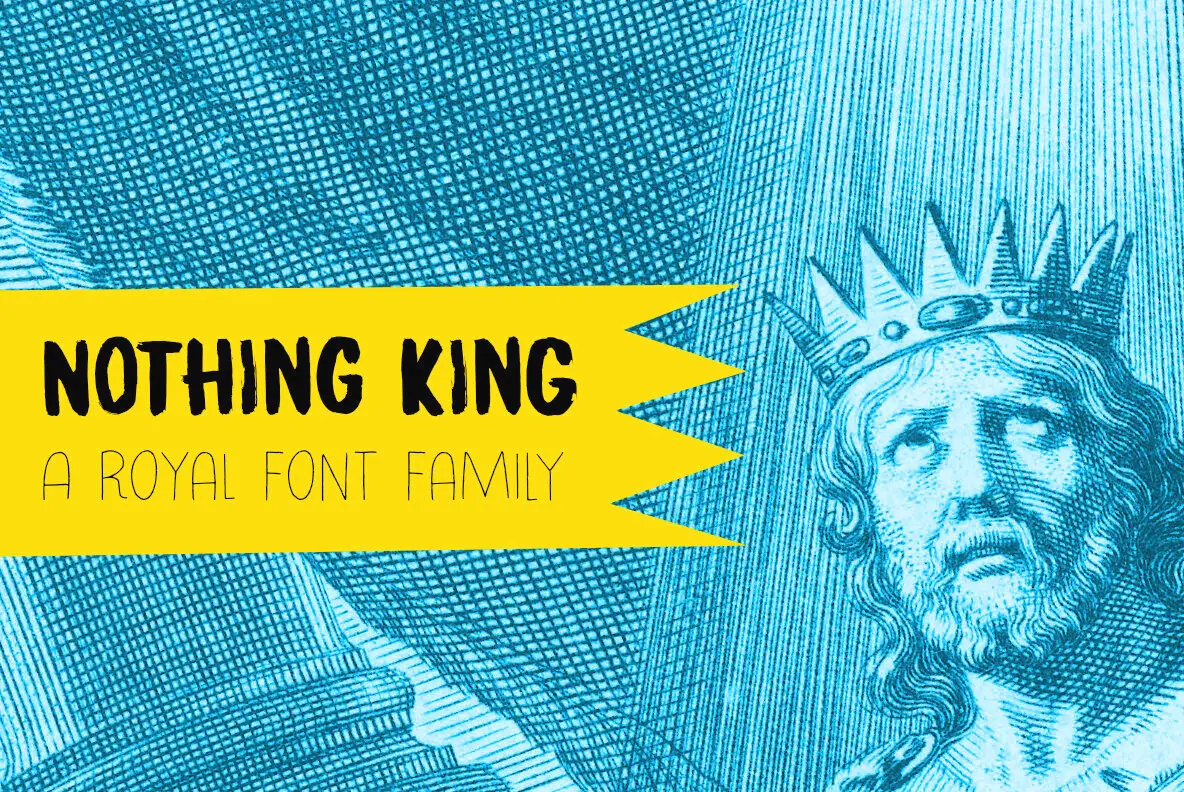 Nothing King Font - YouWorkForThem