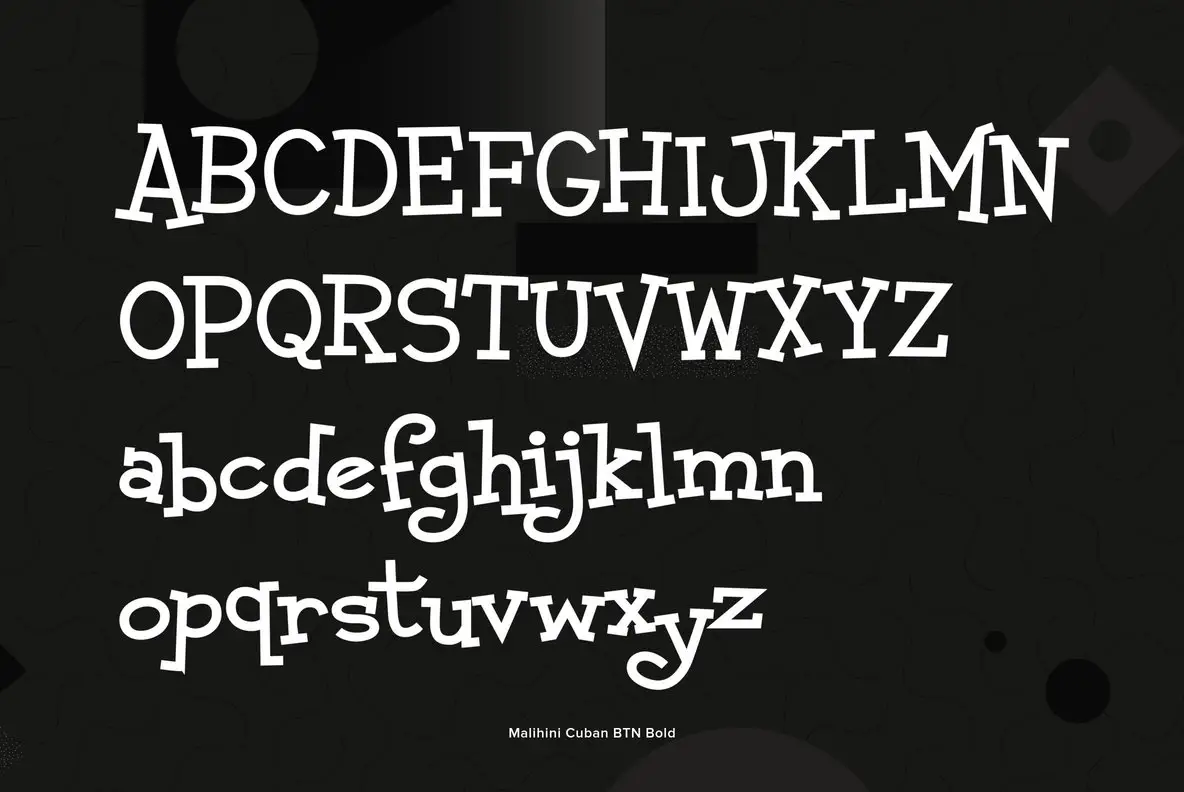 Malihini Cuban Font - YouWorkForThem