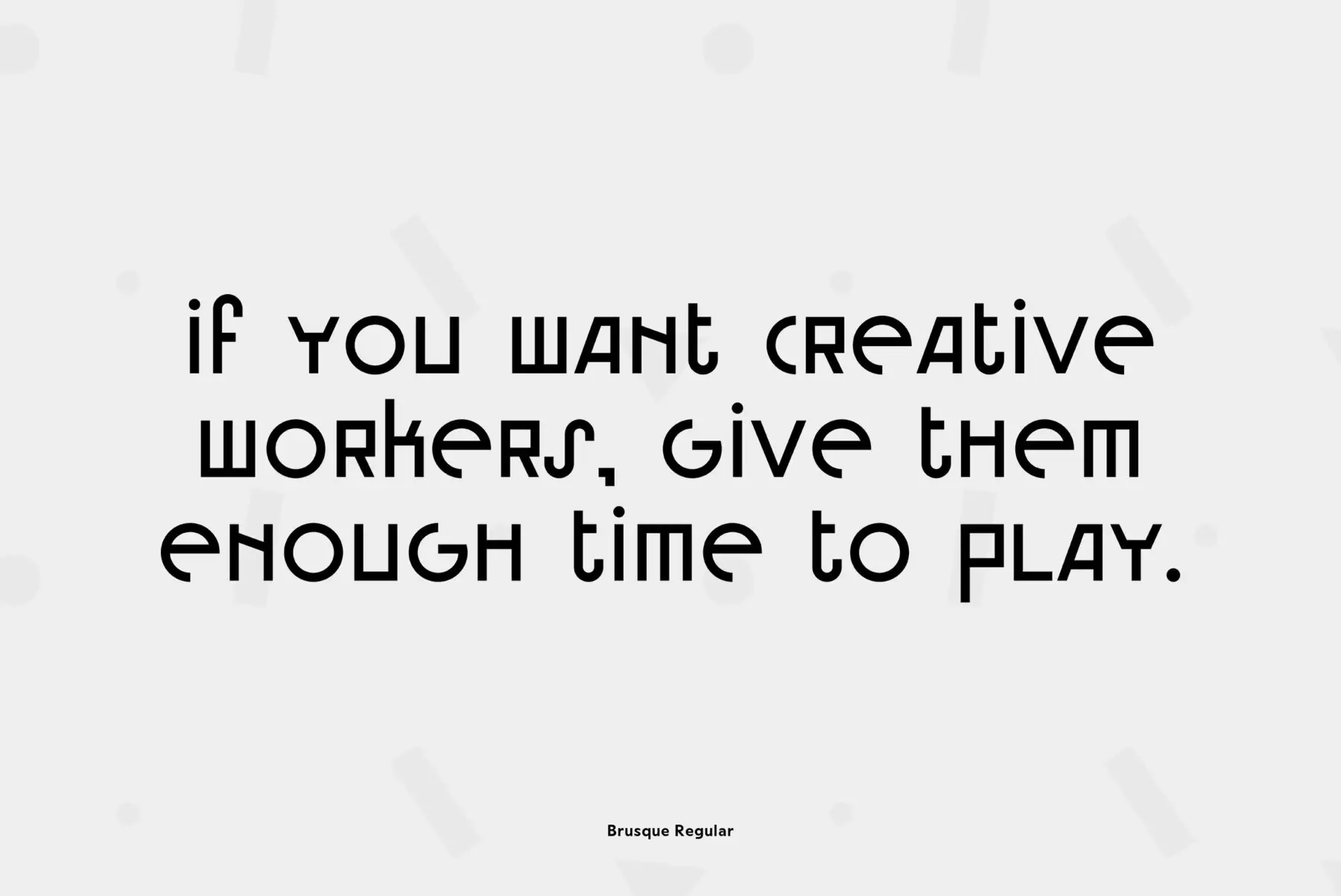 Brusque Font - YouWorkForThem