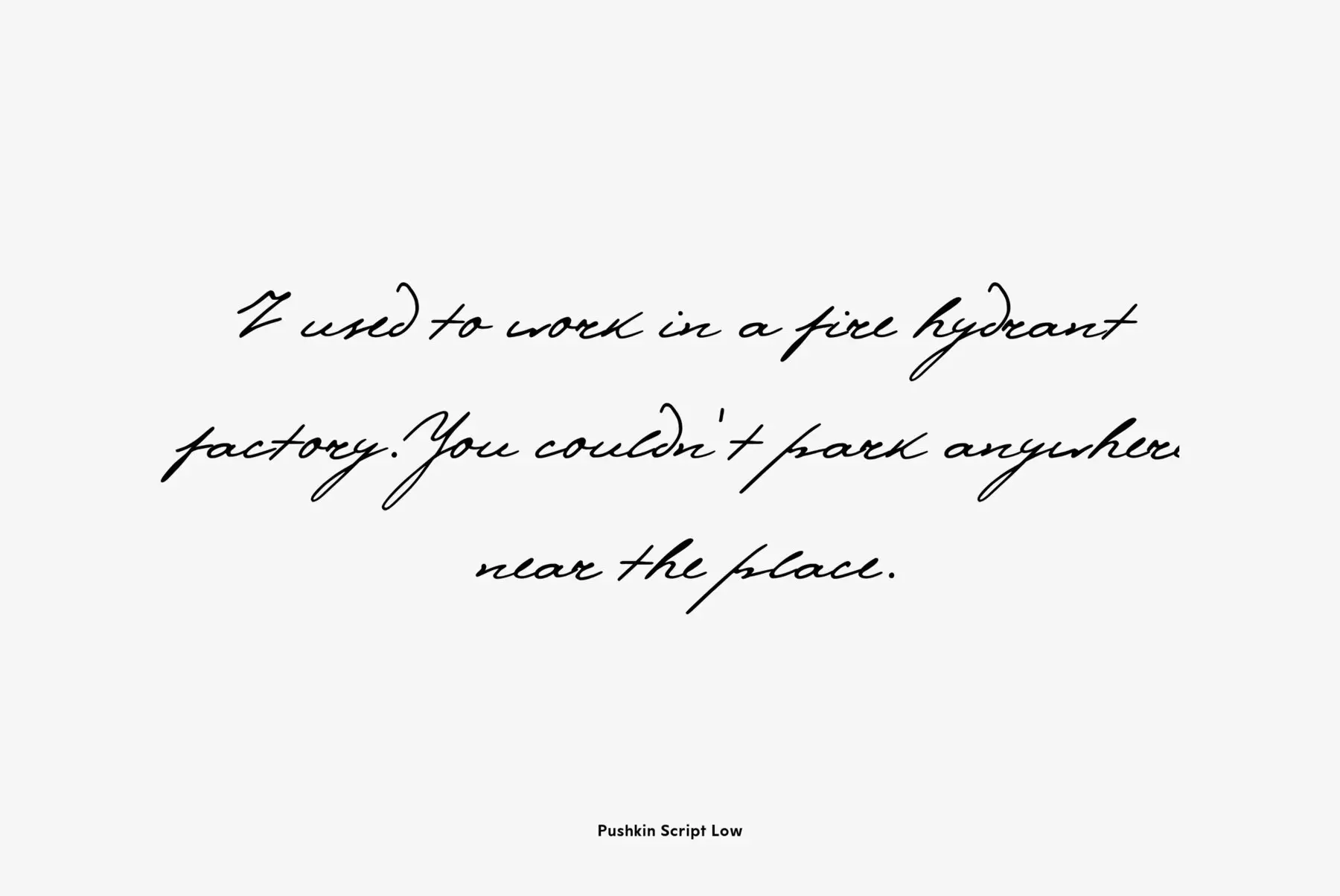 Pushkin Script Low Font - YouWorkForThem