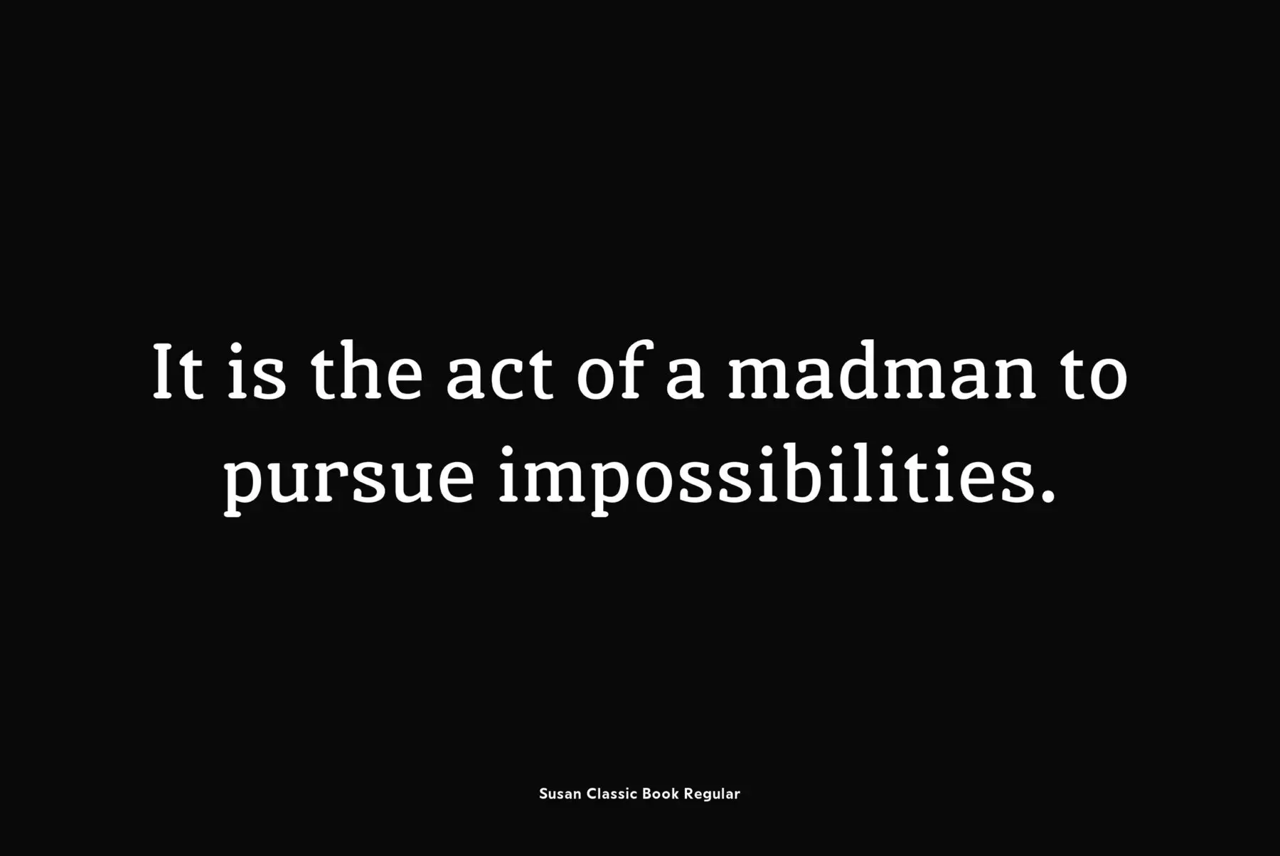 Susan Classic Font - YouWorkForThem