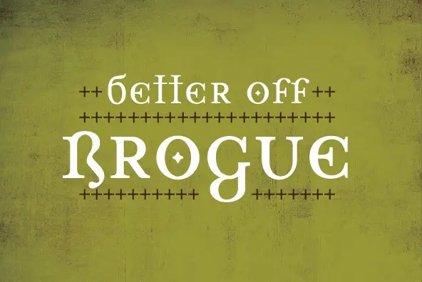 Brogue Font - YouWorkForThem
