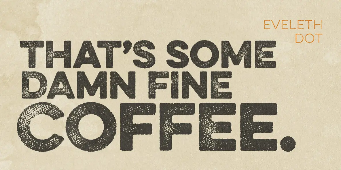 Eveleth Vintage Display Font - YouWorkForThem
