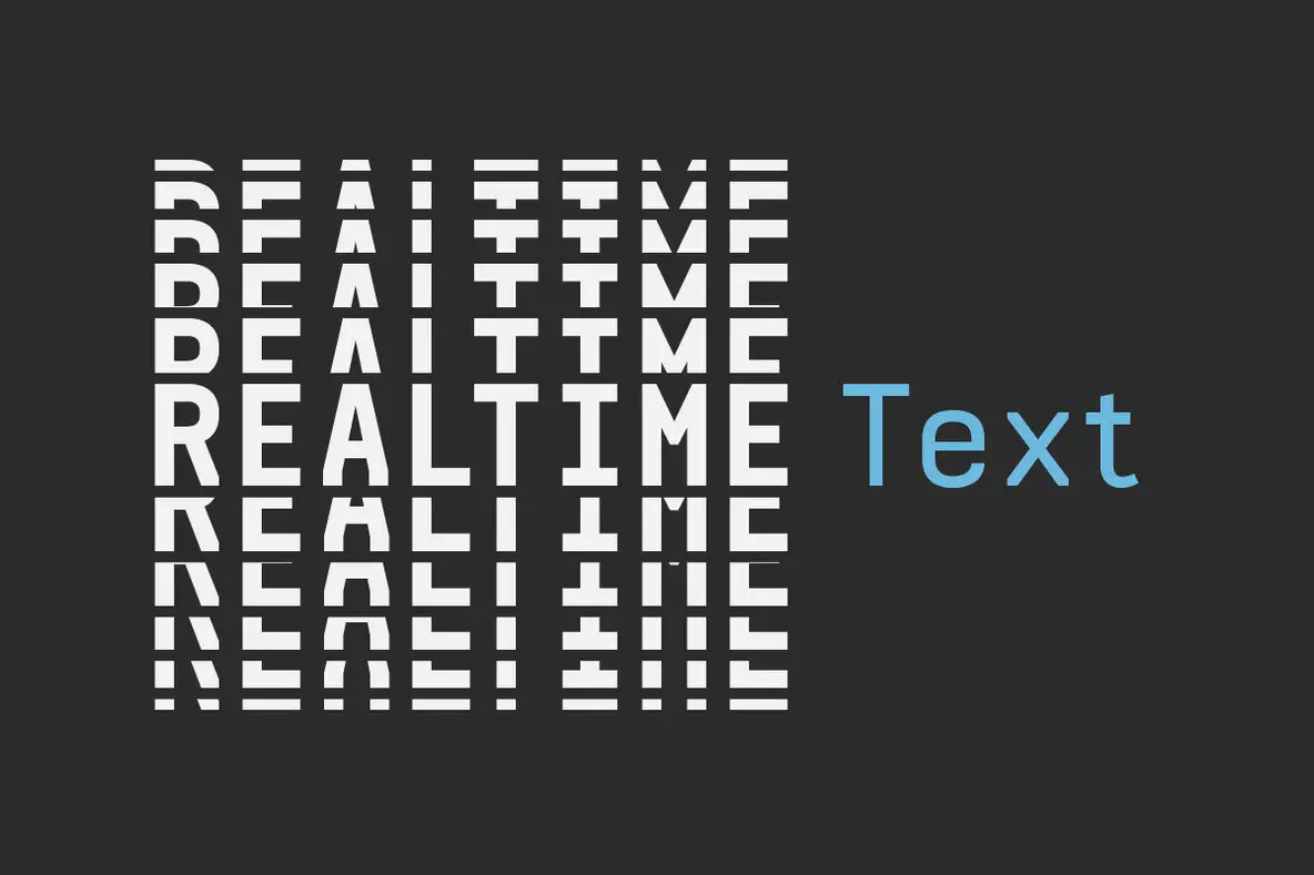 Realtime Text Font - YouWorkForThem