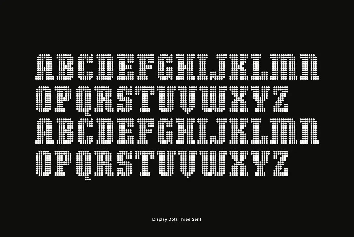 Display Dots Font - YouWorkForThem