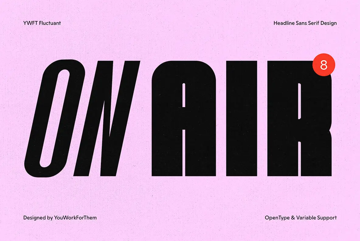 YWFT Fluctuant Font - YouWorkForThem