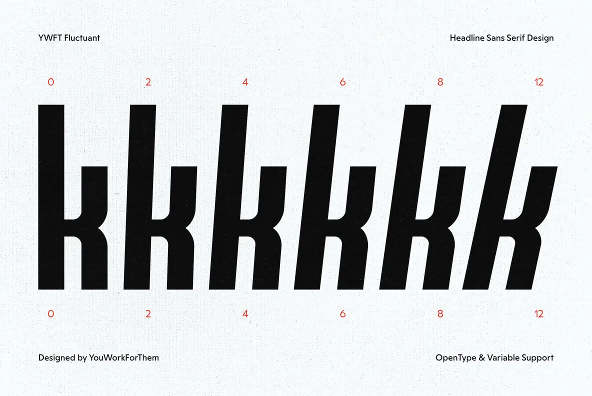 YWFT Fluctuant Font - YouWorkForThem